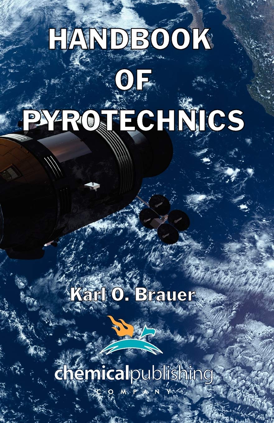 Amazon.com: Handbook of Pyrotechnics: 9780820603490: Brauer, Karl O ...