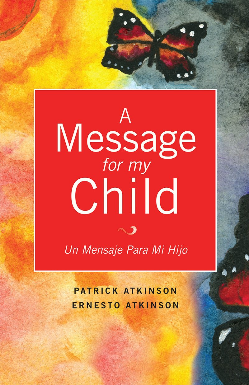 A Message For My Child - Kindle edition by Atkinson, Patrick, Atkinson ...