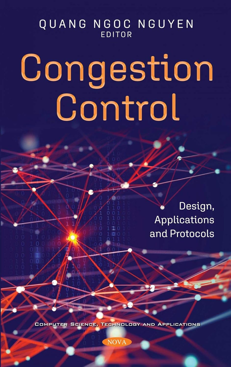 Congestion Control: Design, Applications and Protocols: 9781536191493 ...