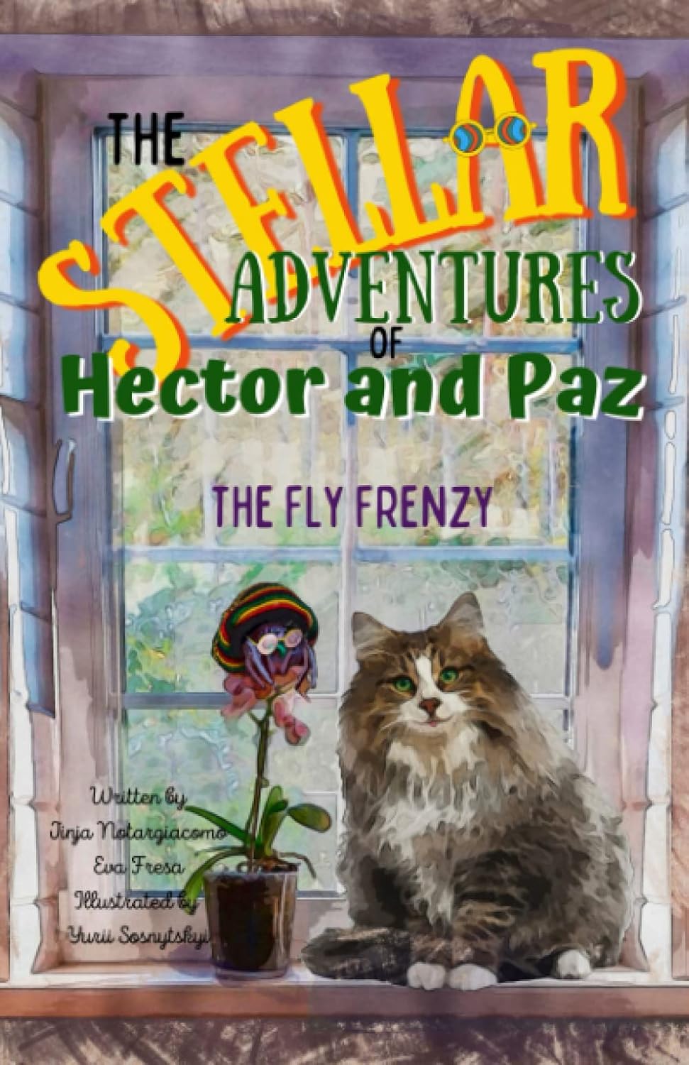 The Stellar Adventures of Hector and Paz: The Fly Frenzy: Notargiacomo, Jinja T, Fresa, Eva N ...