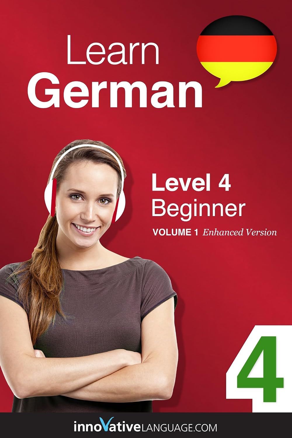 Learn German - Level 4: Beginner German, Volume 1 (Innovative Language ...