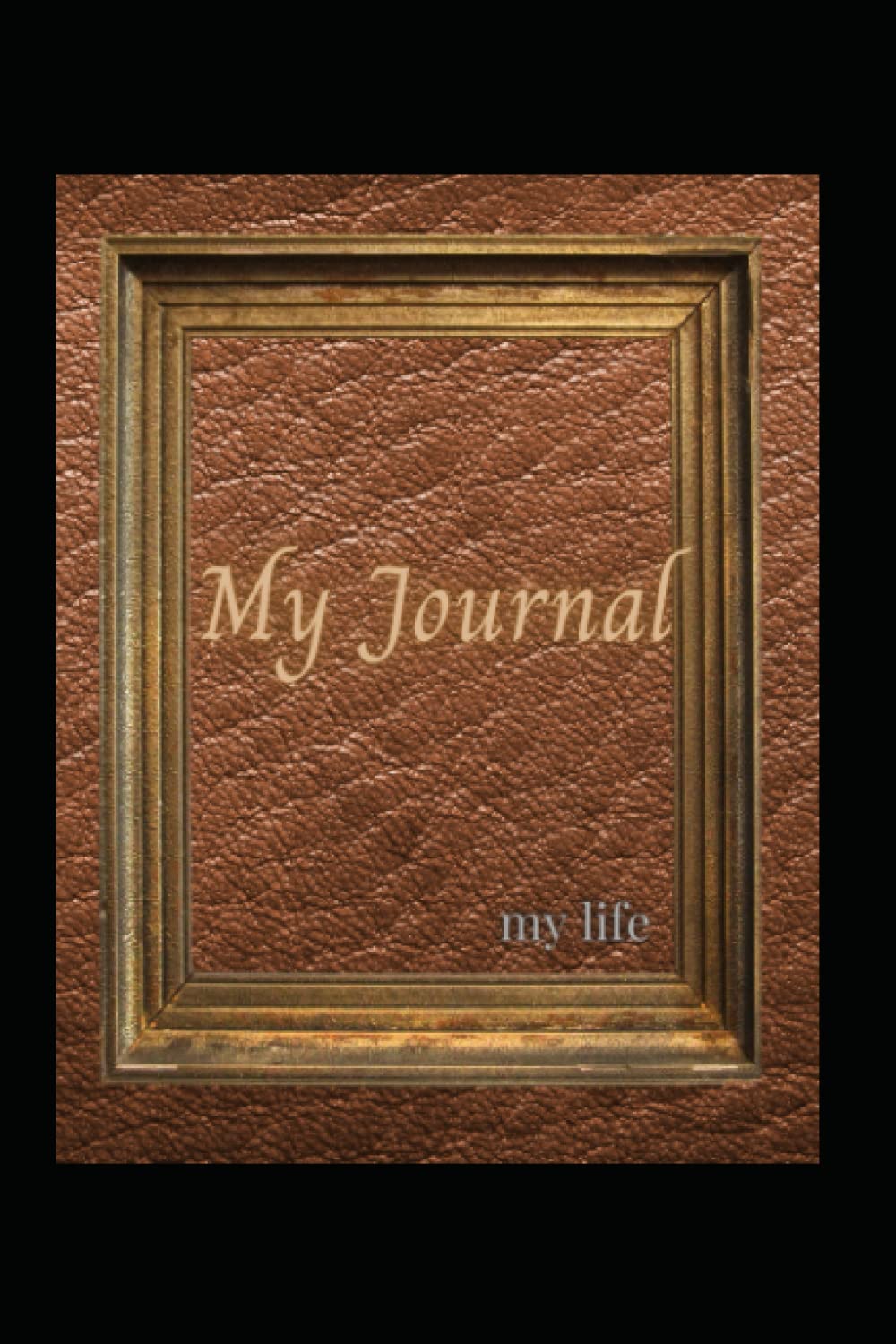 Journal: My Journey, My Life...Take a look in mirror and write down what you see: A journey to ...