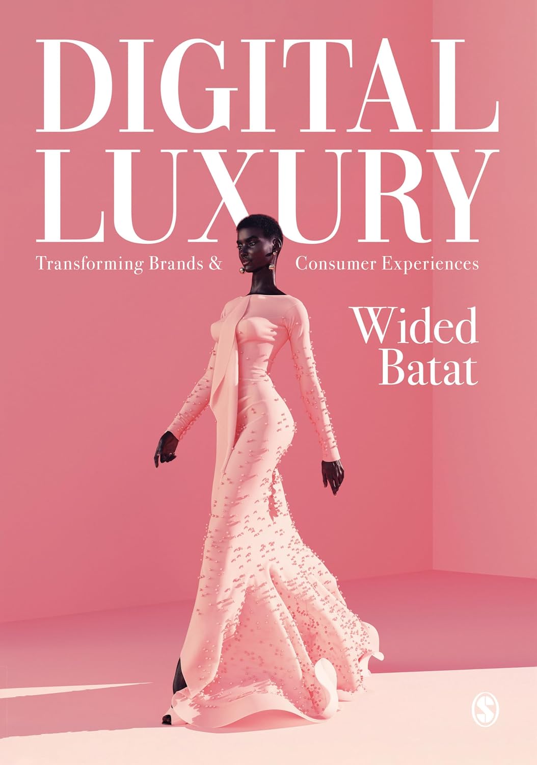 Digital Luxury: Transforming Brands and Consumer Experiences: Amazon.co ...