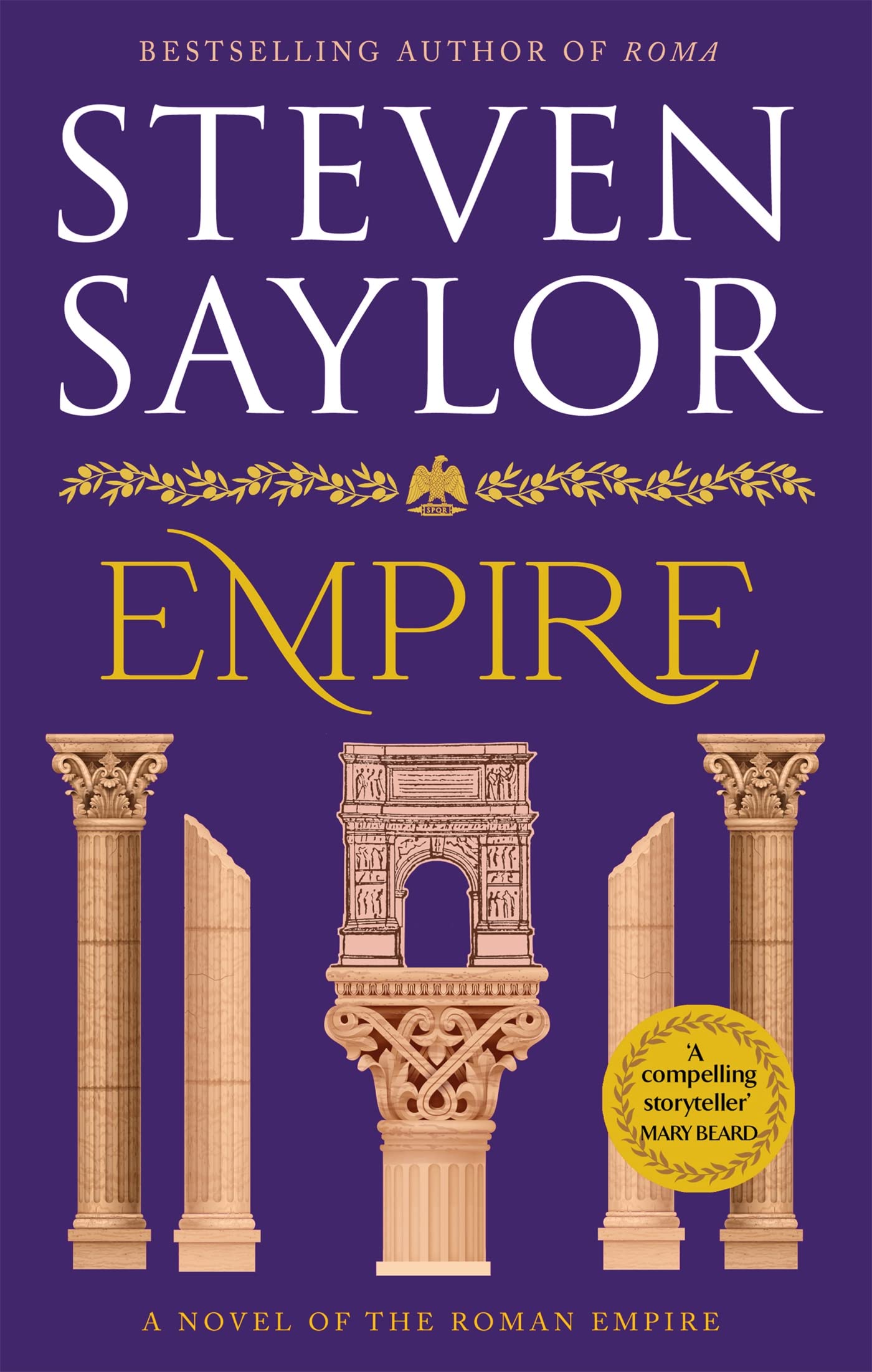 Empire: An Epic Novel of Ancient Rome: Saylor, Steven: 9781849016025 ...