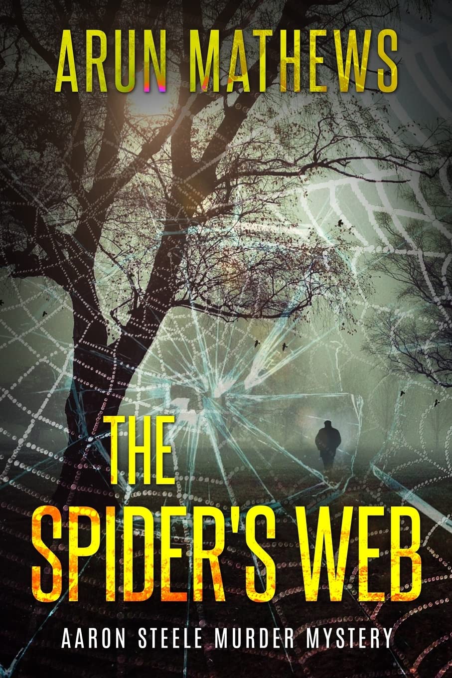 Amazon.com: The Spider's Web: Aaron Steele Murder Mystery ...