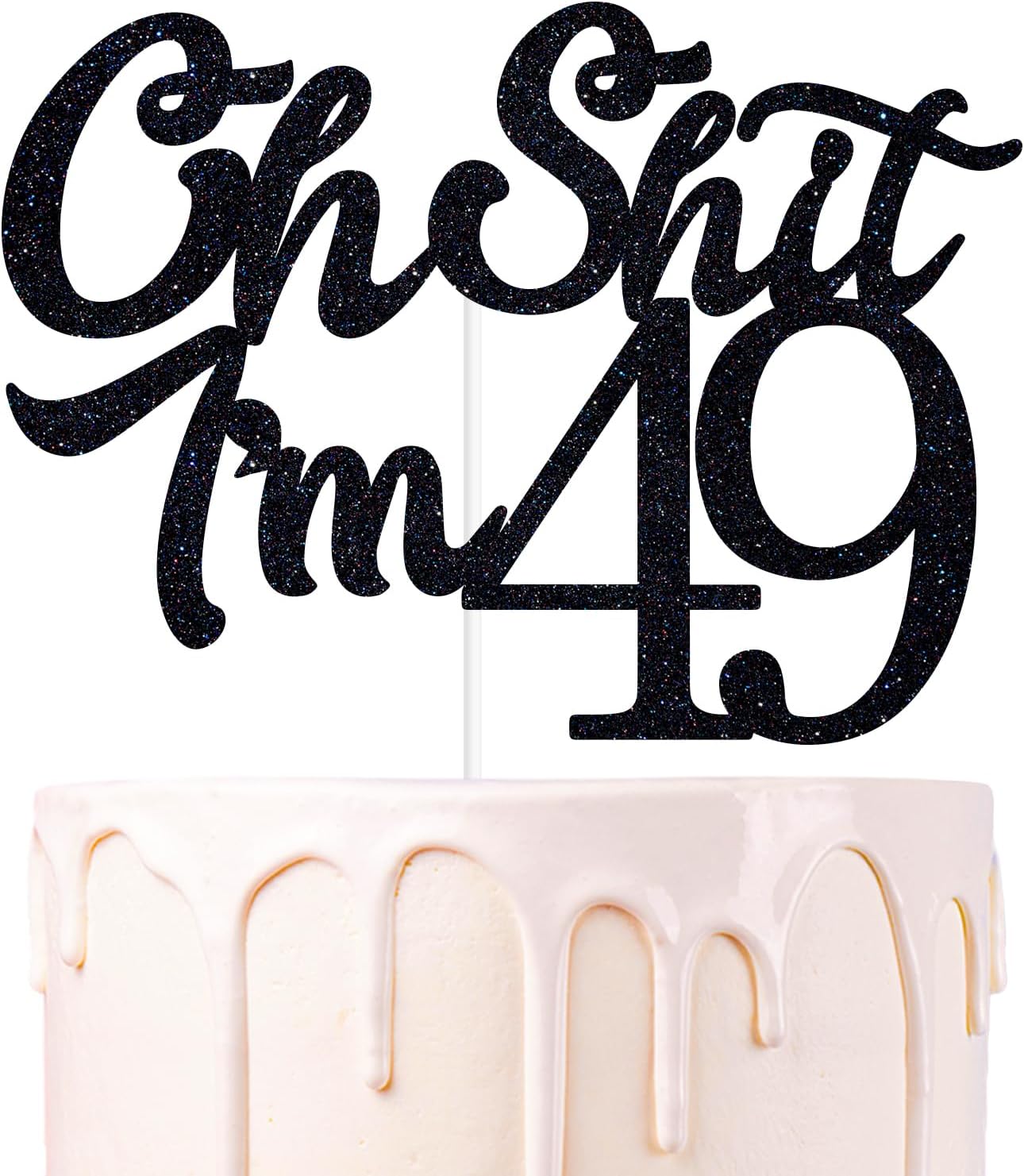 Amazon.com: Black Glitter Oh Shit I'm 49 Cake Topper, Happy 49th ...