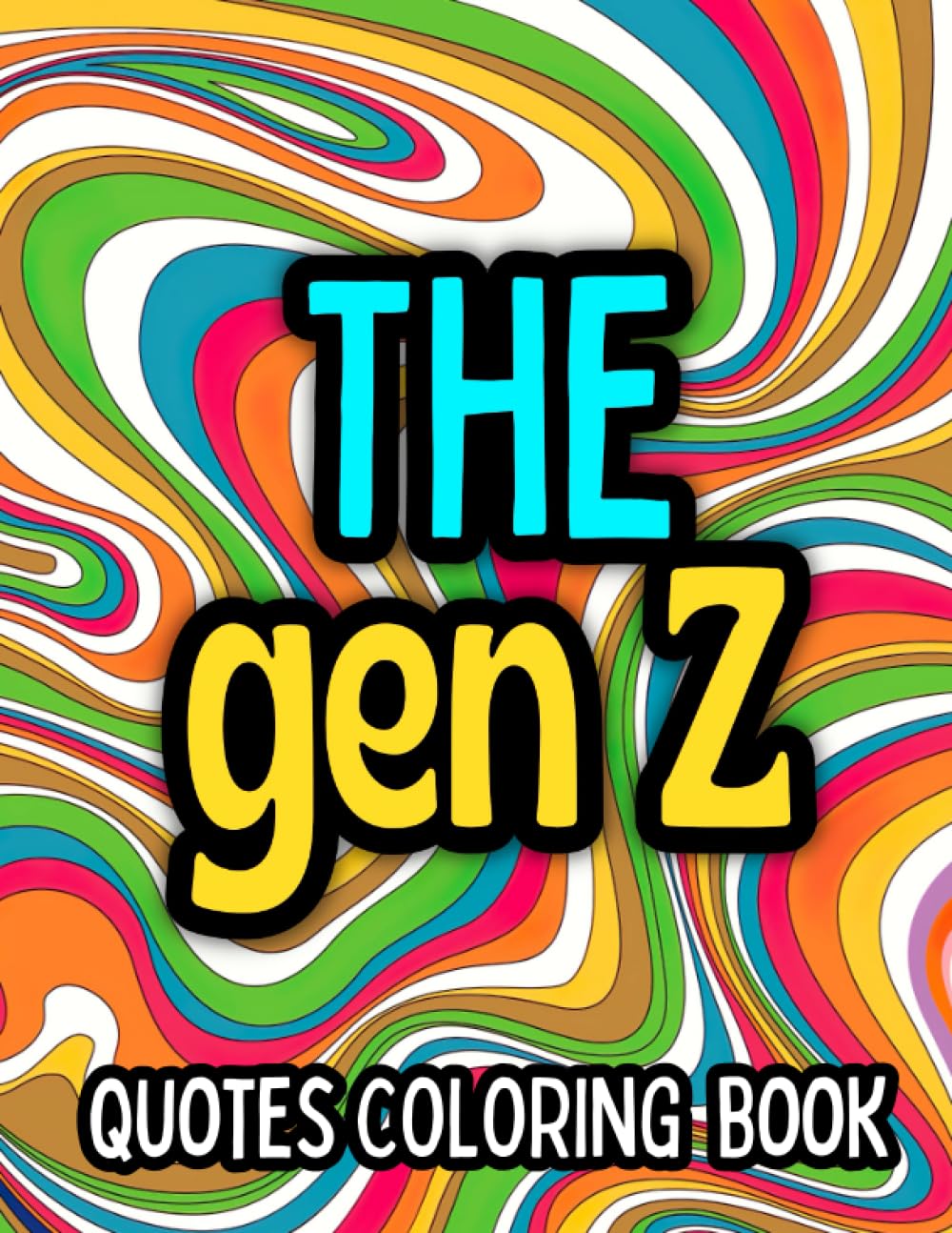 Amazon.com: The Gen Z Quotes Coloring book: Gen Z Quotes and Slangs ...