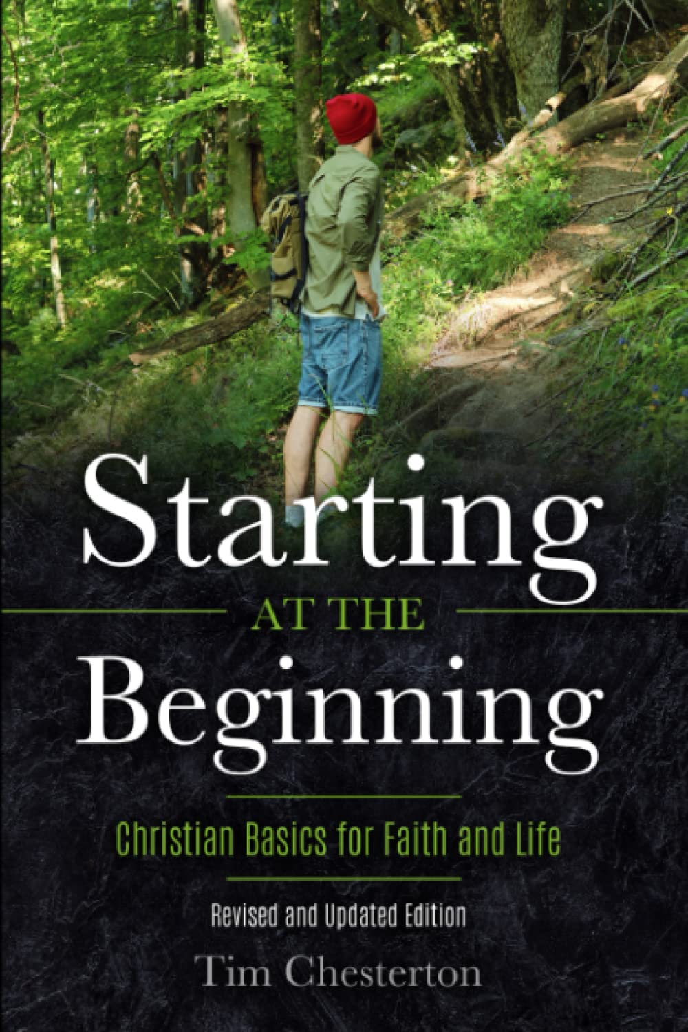 Starting at the Beginning: Christian Basics for Faith and Life: Revised ...