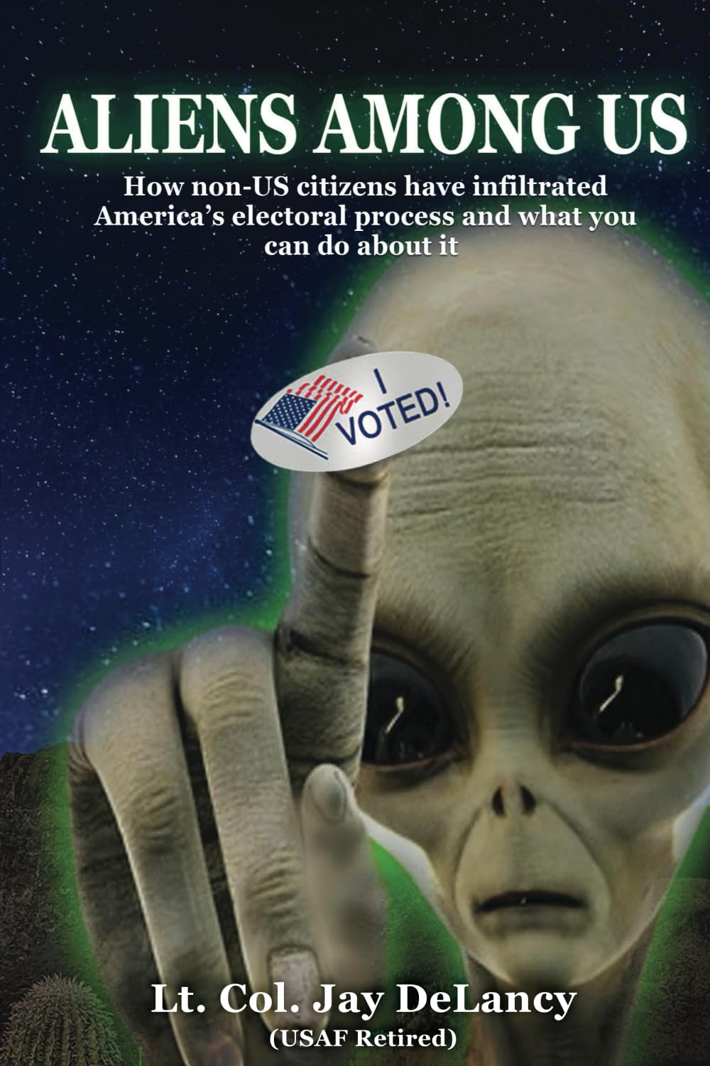 Aliens Among Us: How non-US citizens have infiltrated America’s ...