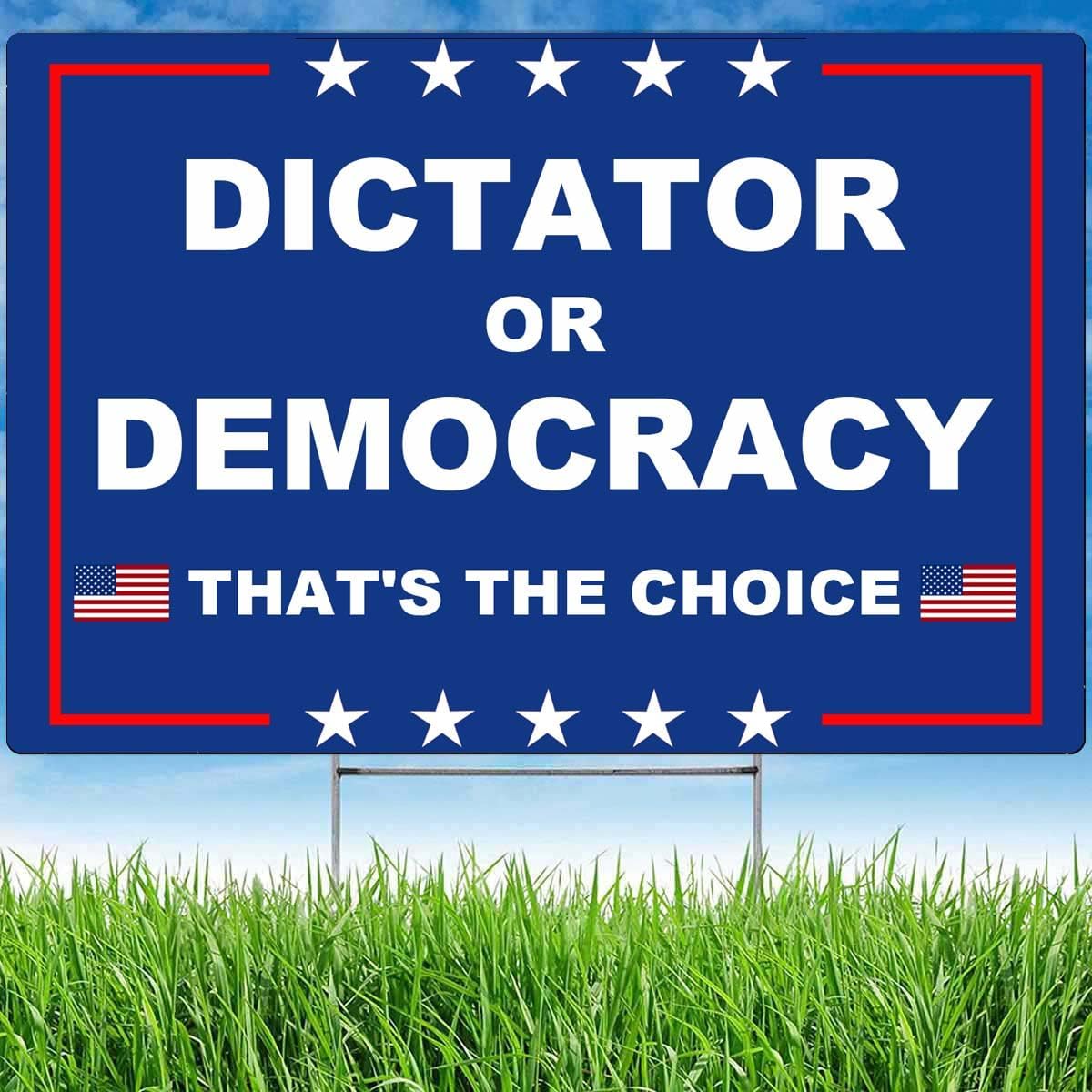 Amazon.com : FEUENS Dictator or Democracy Yard Sign Fade Resistant ...