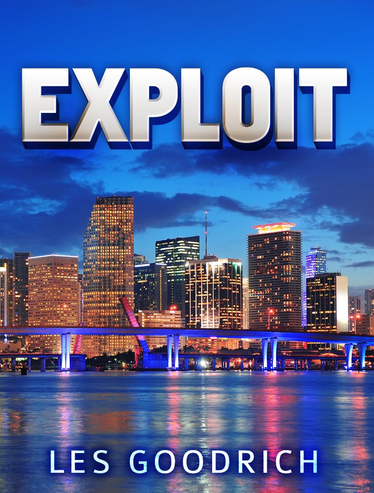Exploit (The Abscond Series (Book 1 of 2)) - Kindle edition by Goodrich ...