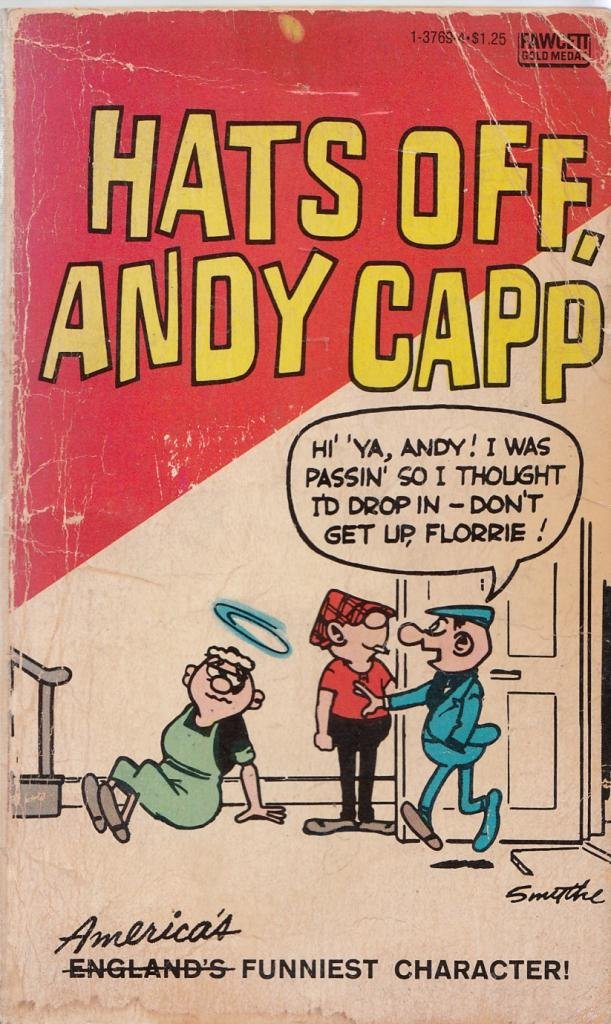 Hats Off Andy Capp: Smythe, Reggie: 9780449137697: Amazon.com: Books