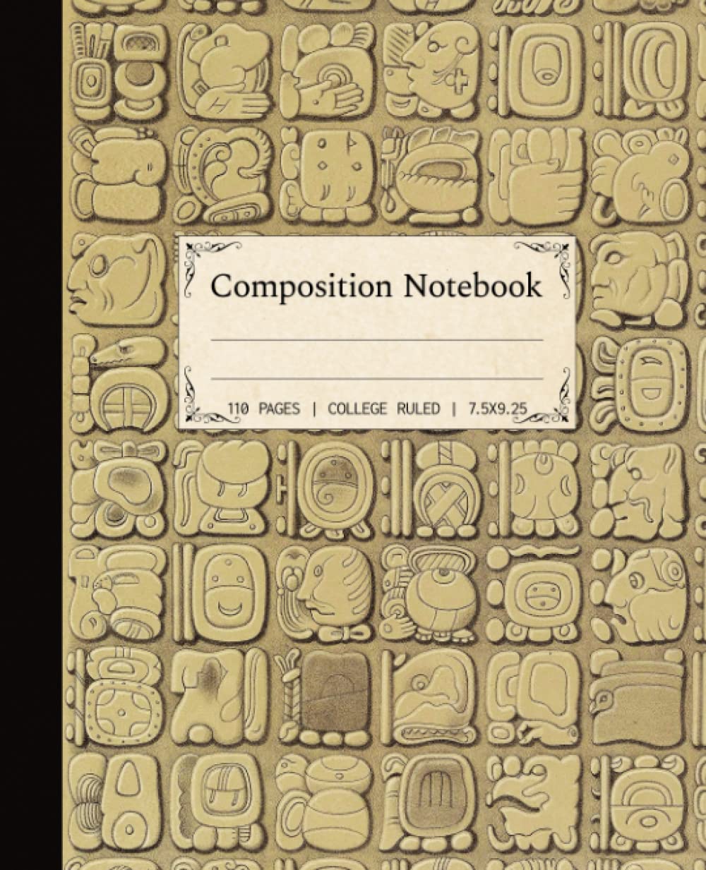 Mayan Hieroglyphs Composition Notebook: Maya Codex Civilization Script ...