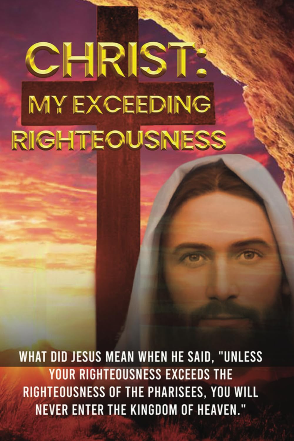CHRIST: MY EXCEEDING RIGHTEOUSNESS: Boates, Dr. Russell Parker ...