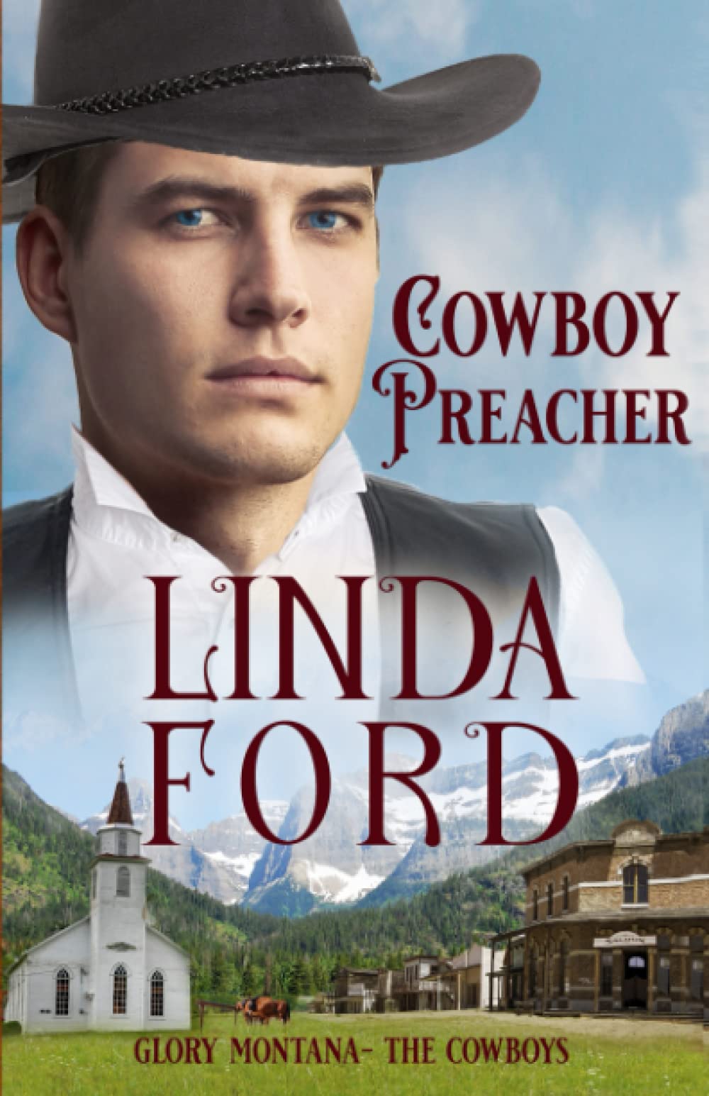 Cowboy Preacher: The Cowboys (Glory, Montana): Ford, Linda ...