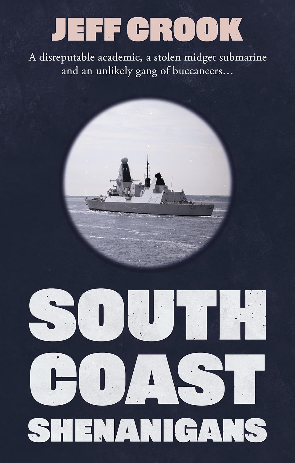 South Coast Shenanigans: Jeff Crook: 9781913913090: Amazon.com: Books