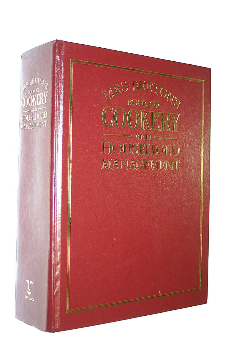 Mrs. Beeton's Book of Cookery and Household Management: Beeton ...