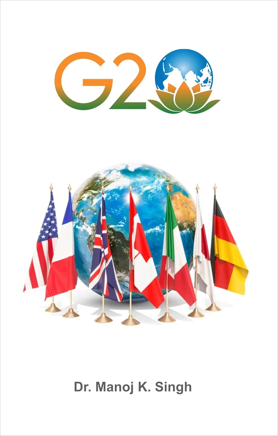 G20 : Dr. Manoj K. Singh: Amazon.in: Books