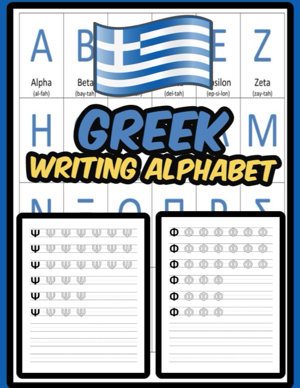 Greek Writing Alphabet: Practice Writing Greek Alphabet Exercise Book ...