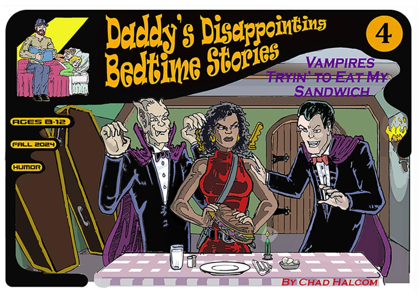 Vampires Tryin' to Eat My Sandwich (Daddy's Disappointing Bedtime ...