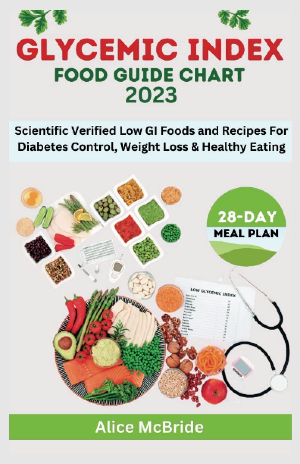 Buy Glycemic Index Food Guide Chart 2023: Scientific Verified Low GI ...