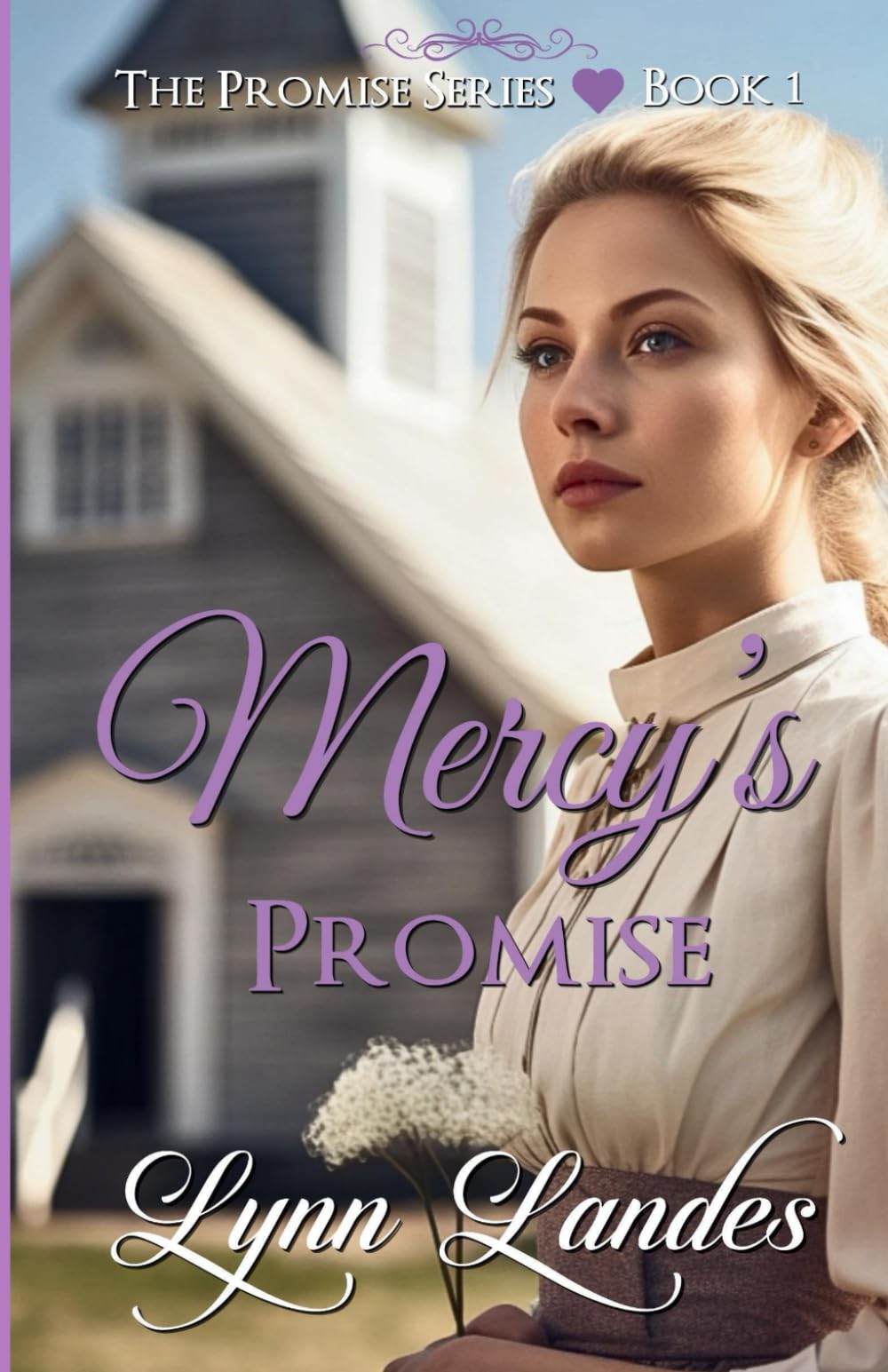 Mercy's Promise (The Promise Series): Landes, Lynn: 9798329639056 ...