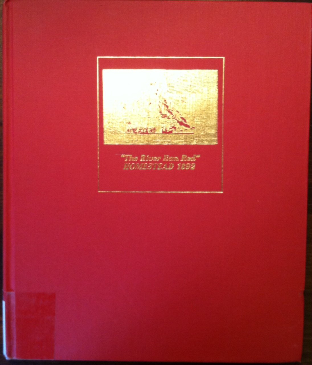 The "River Ran Red ": Homestead 1892 (Pittsburgh Series in Social and ...
