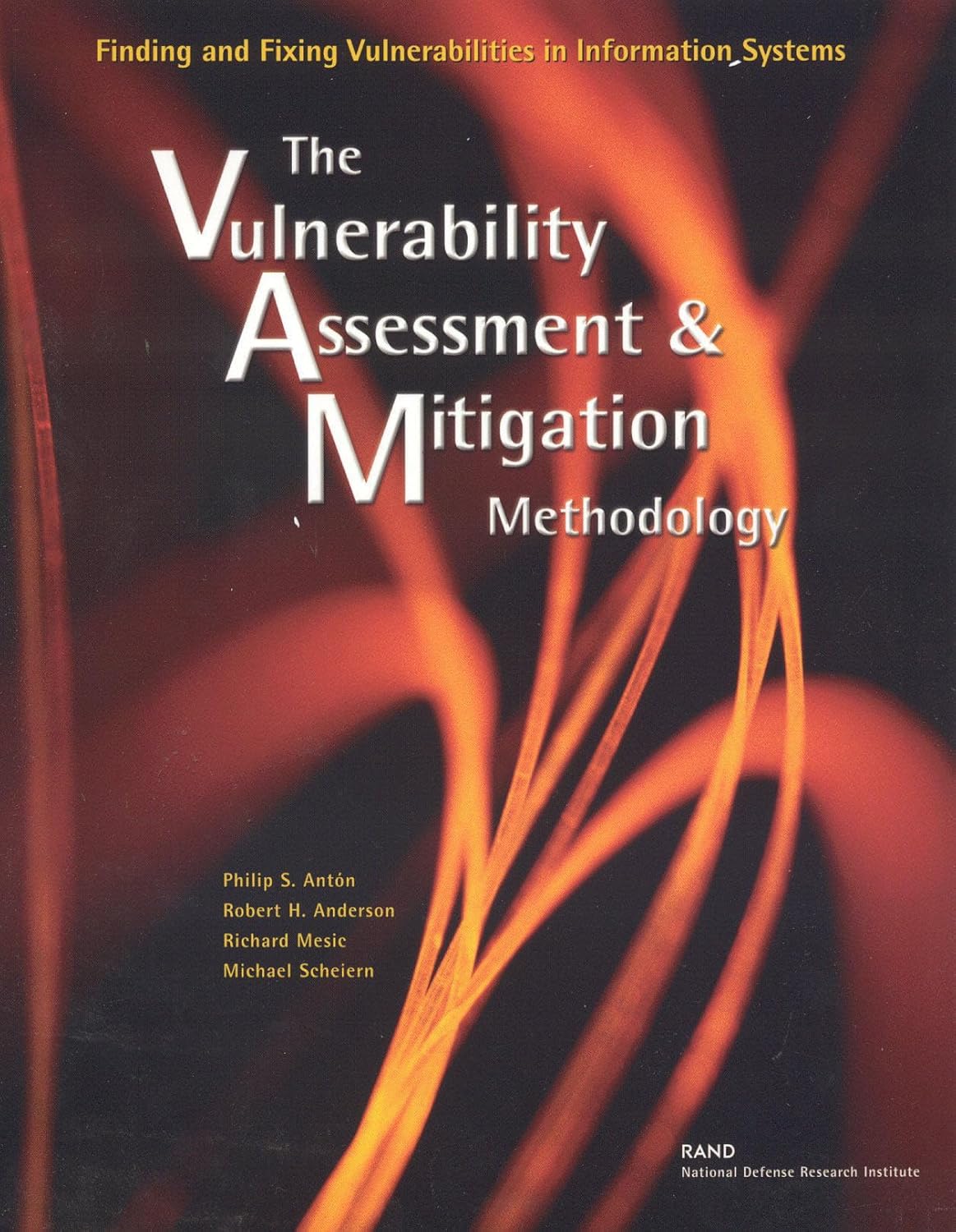 Finding and Fixing Vulnerabilities in Information Systems: The ...