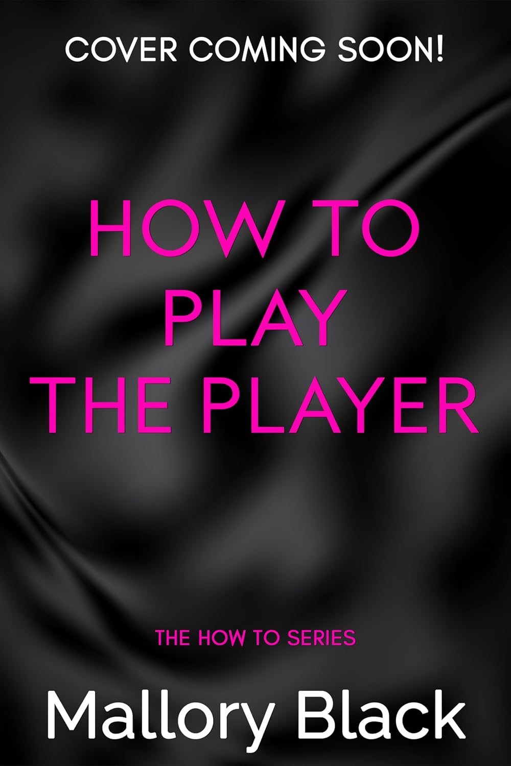 How to Play the Player (The How To Series Book 4) eBook : Black ...