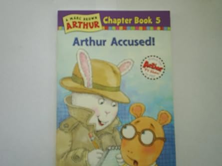 Arthur Accused (Marc Brown Arthur Chapter Books): Marc Tolon Brown ...