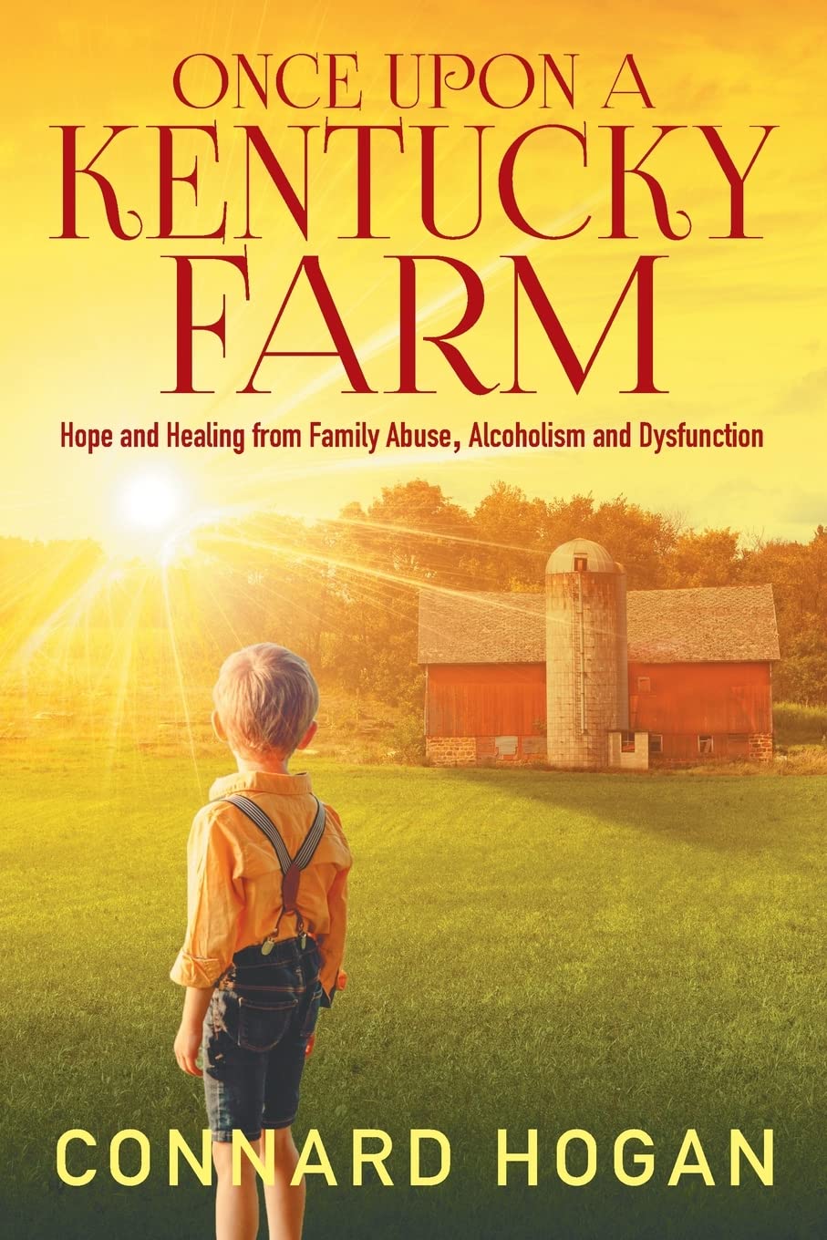 Amazon.com: Once Upon a Kentucky Farm: Hope and Healing from Family ...