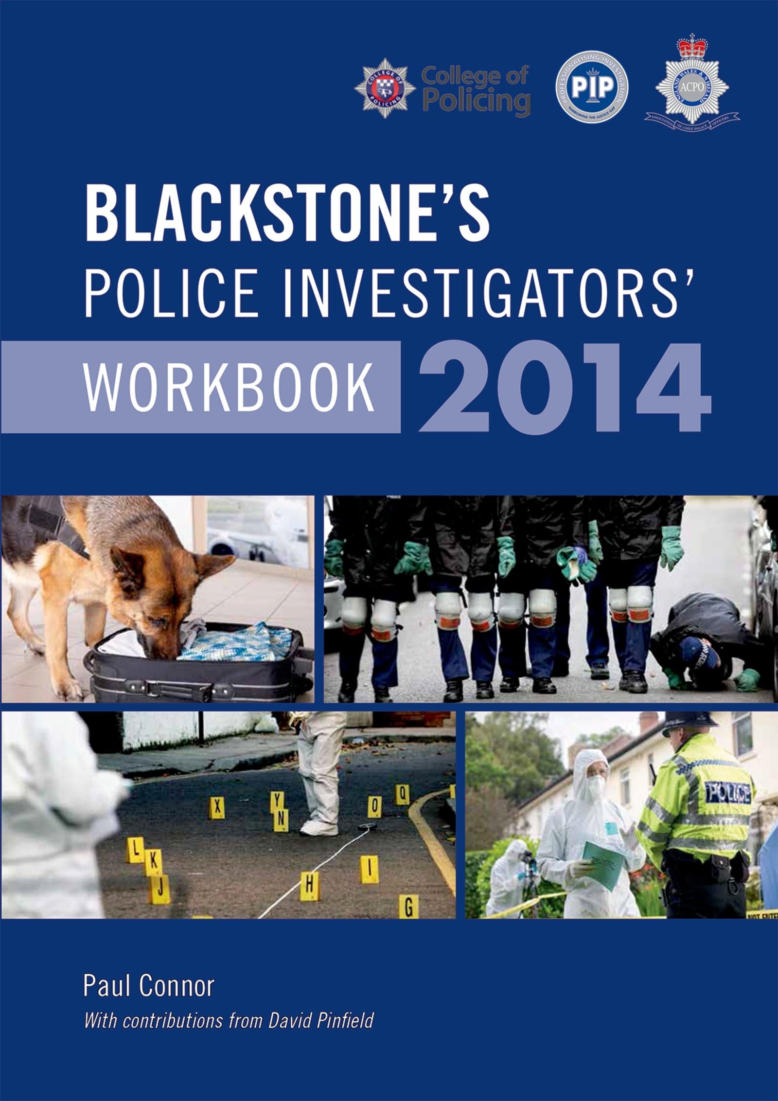 Blackstone's Police Investigators' Workbook 2014: Connor, Paul ...
