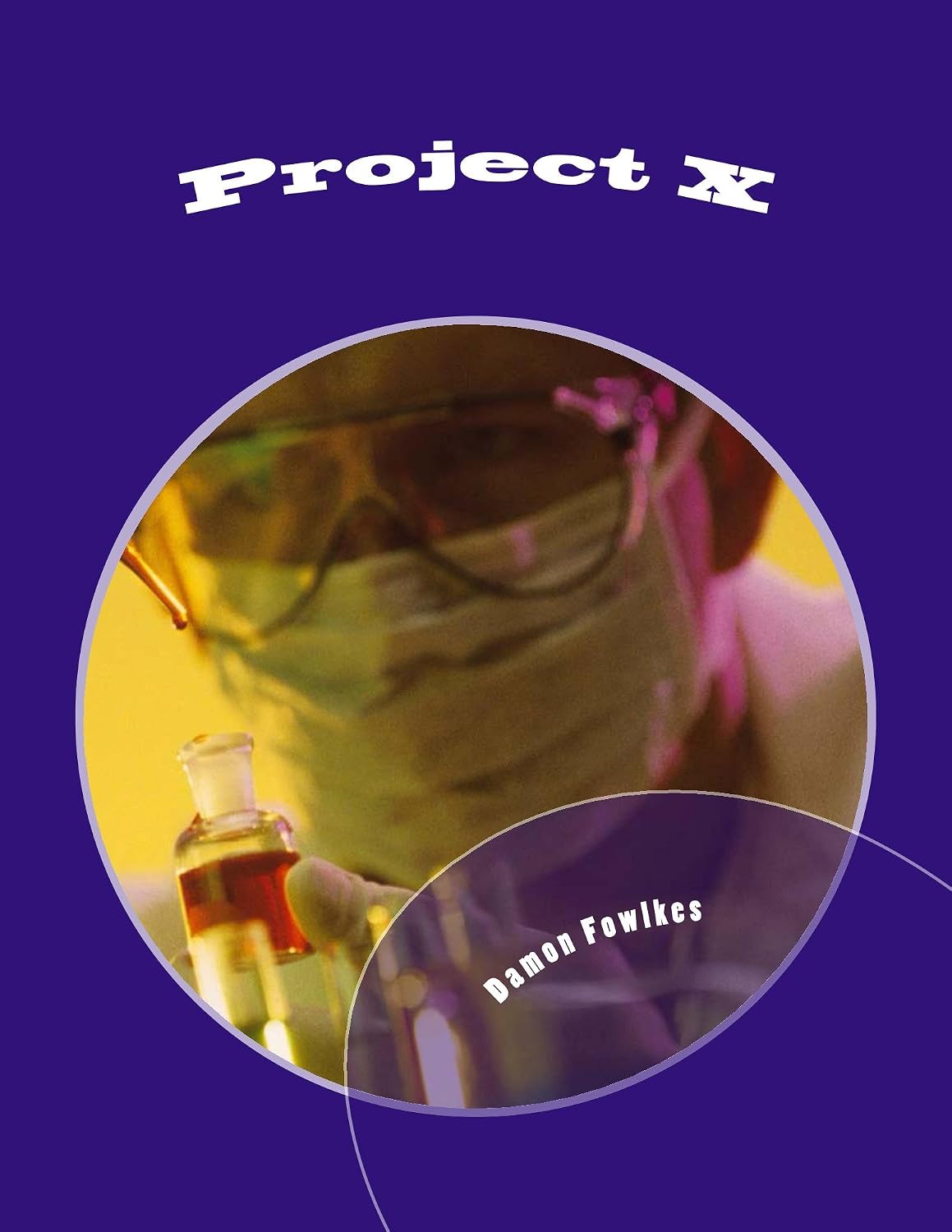 Amazon.com: Project X eBook : Fowlkes, Damon: Books