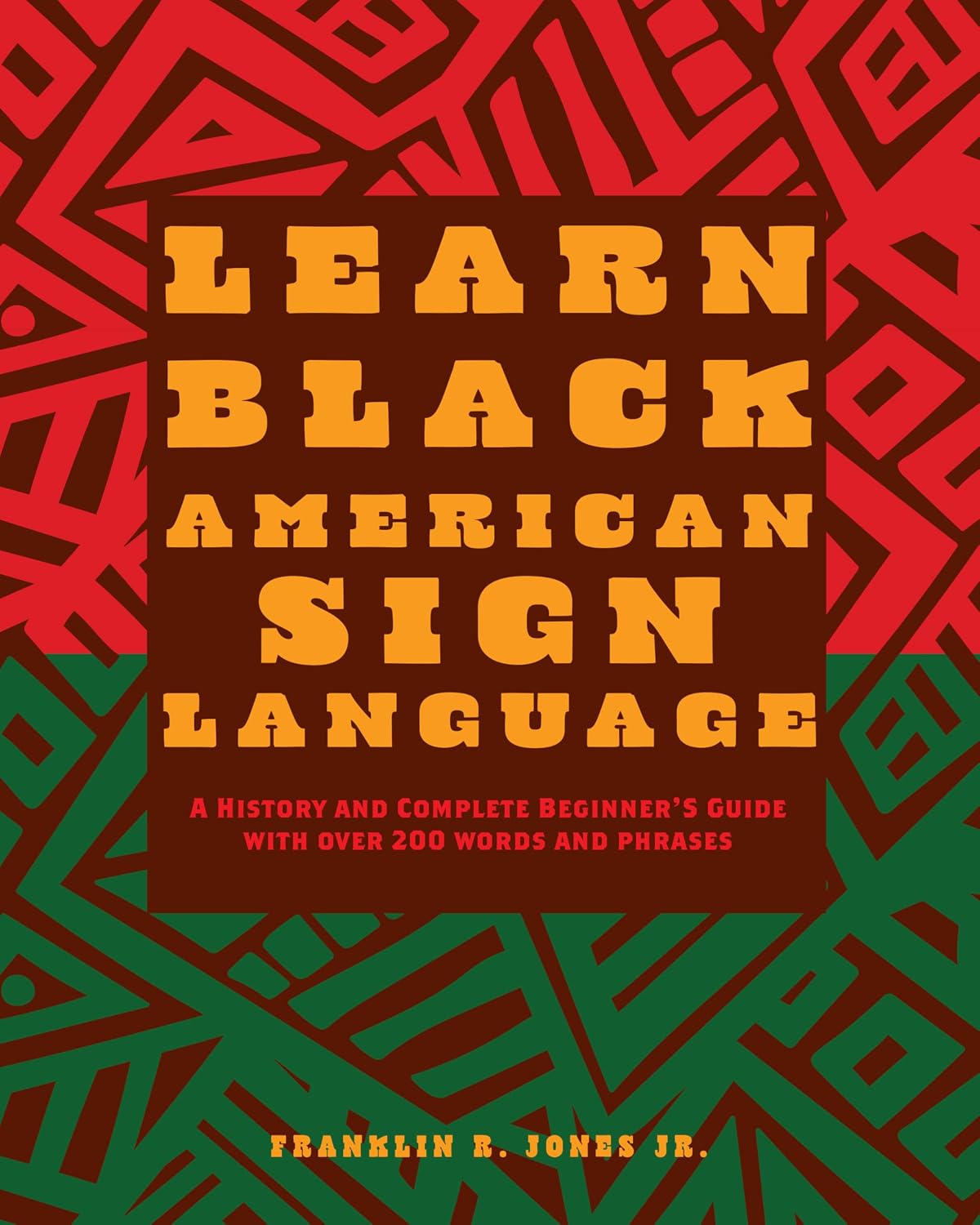 Learn Black American Sign Language: A History and Complete Beginner's ...
