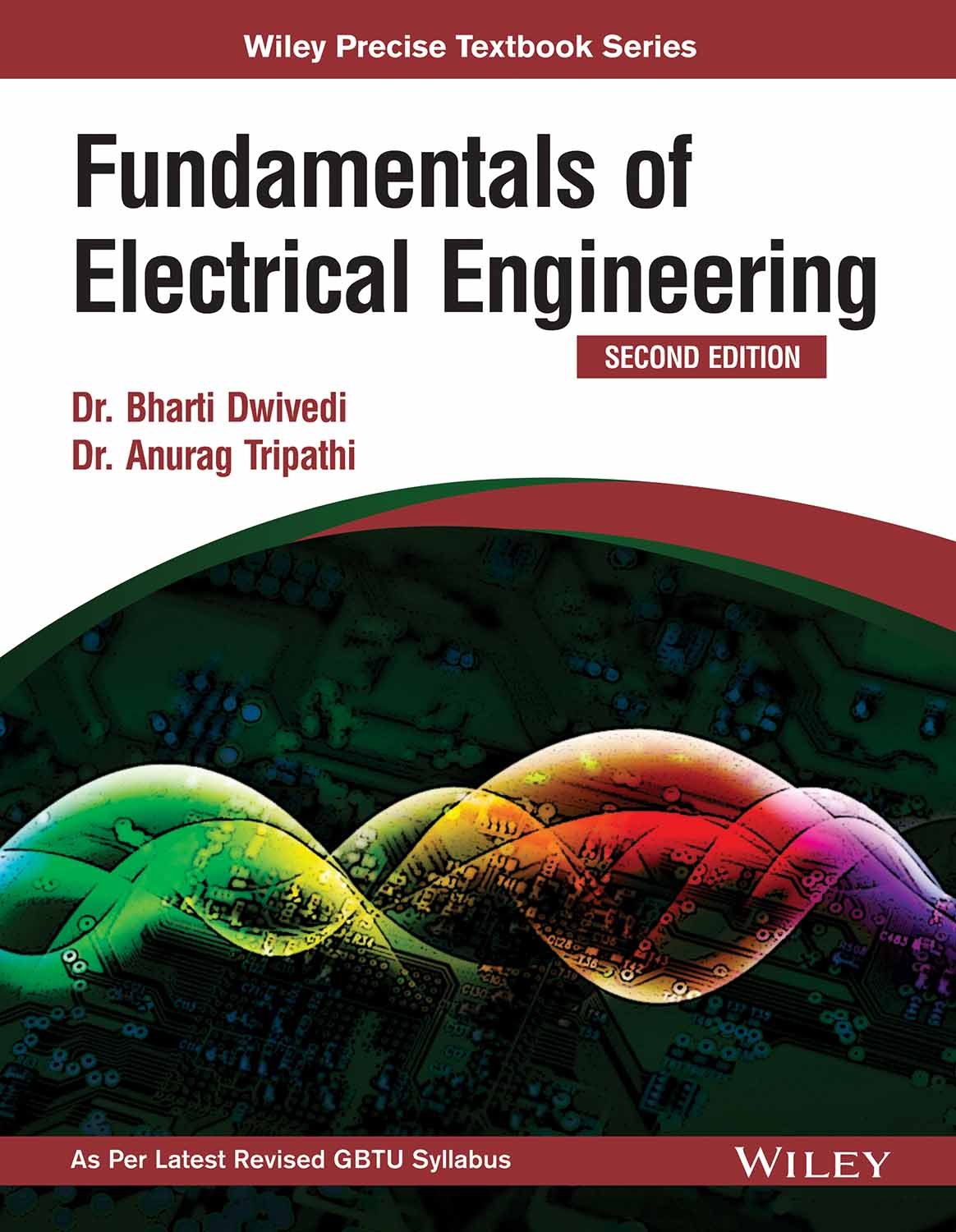 Fundamentals of Electrical Engineering, 2ed, Dr. Bharti Dwivedi, Dr ...