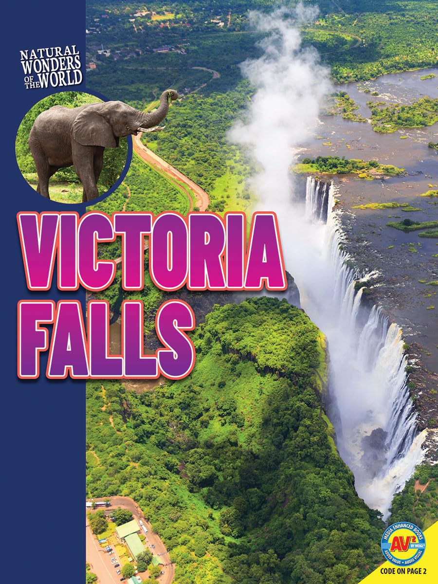 Victoria Falls (Natural Wonders of the World): Rebus, Anna ...