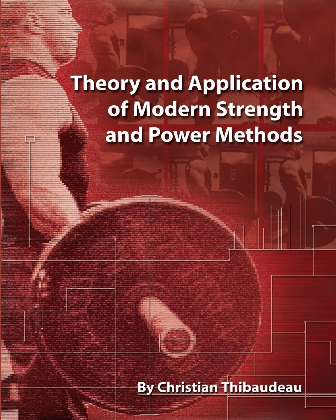 Theory and Application of Modern Strength and Power Methods: Modern ...