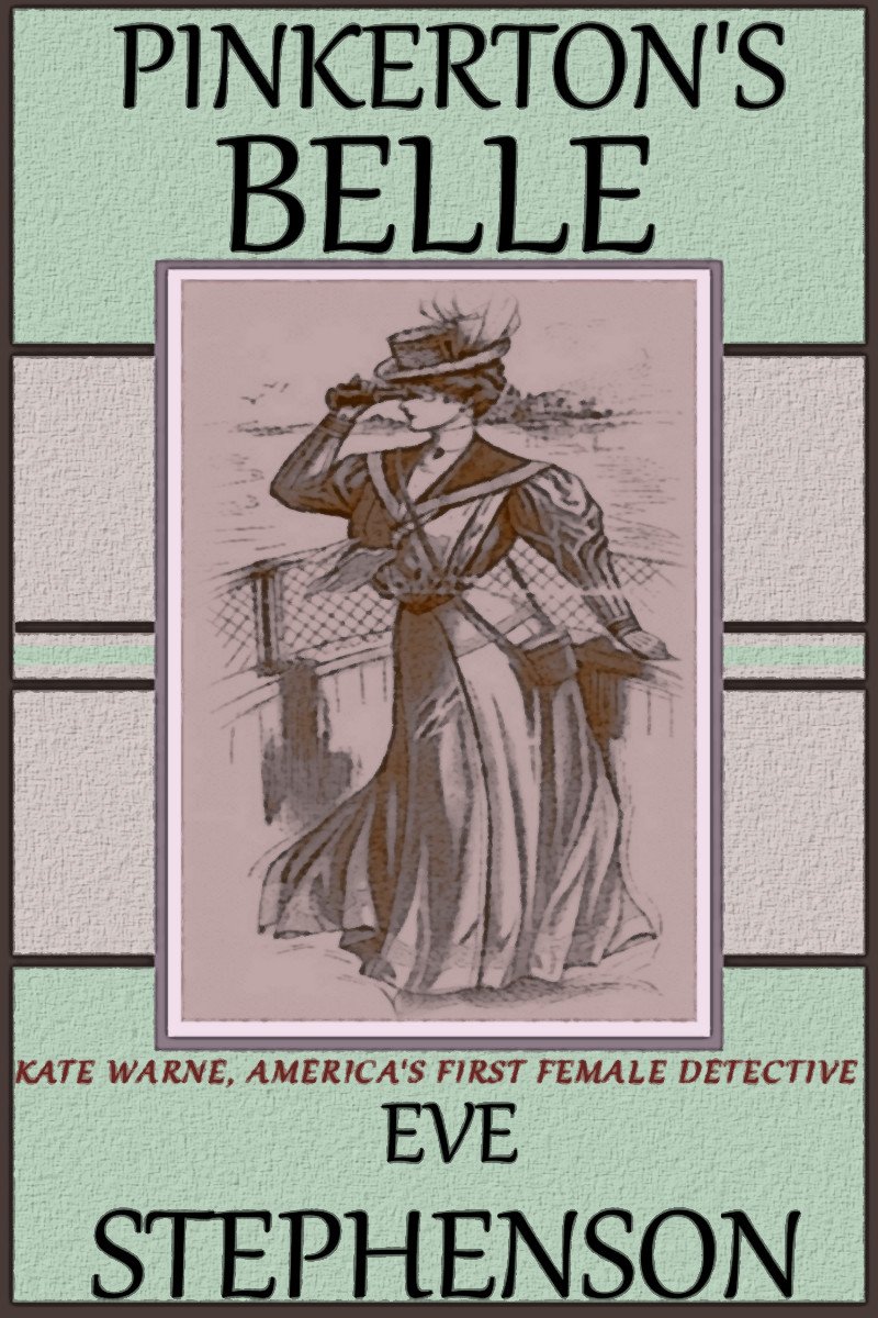 Amazon.com: Pinkerton's Belle - Kate Warne, America's First Female ...