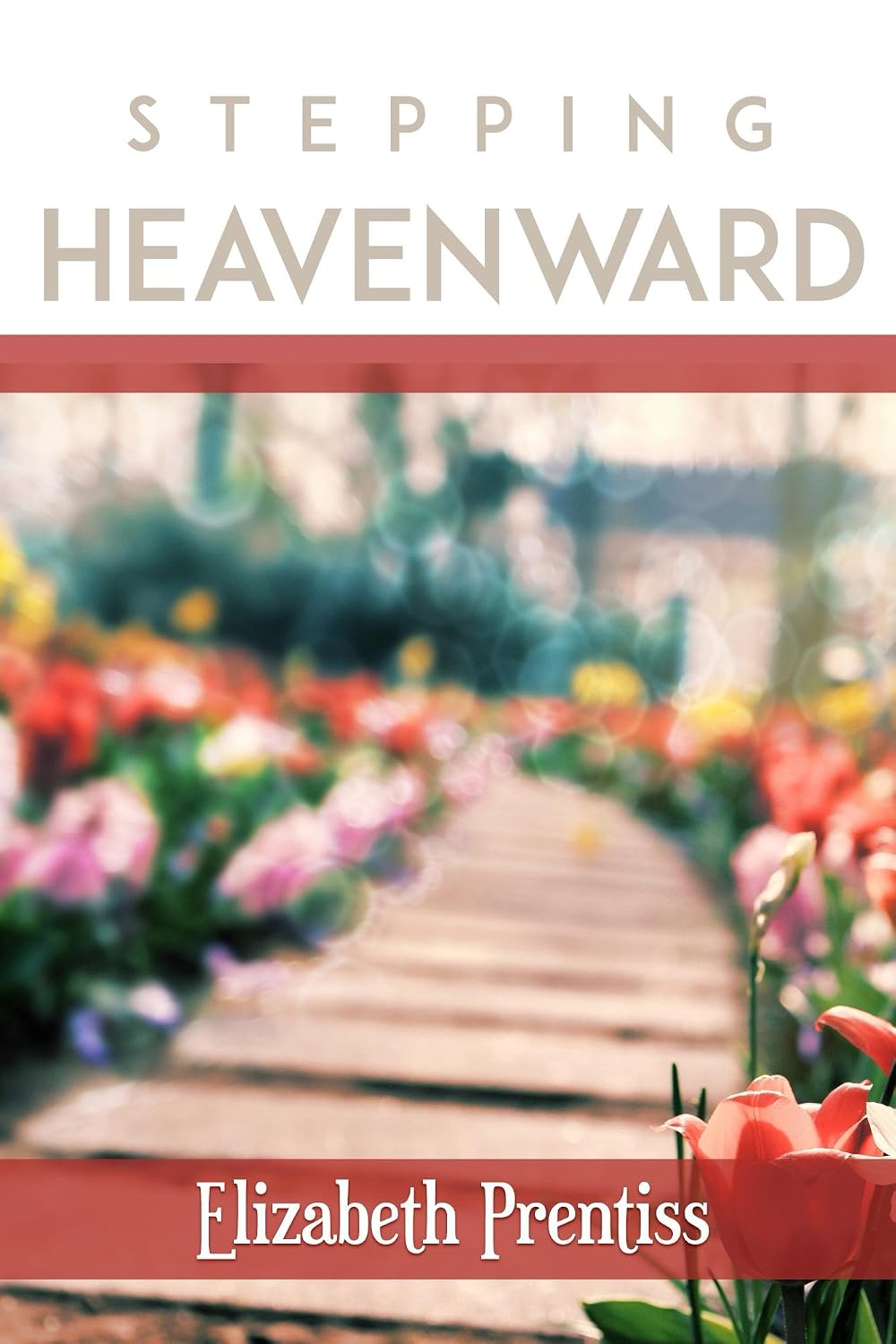 Stepping Heavenward - Kindle edition by Prentiss, Elizabeth. Religion ...