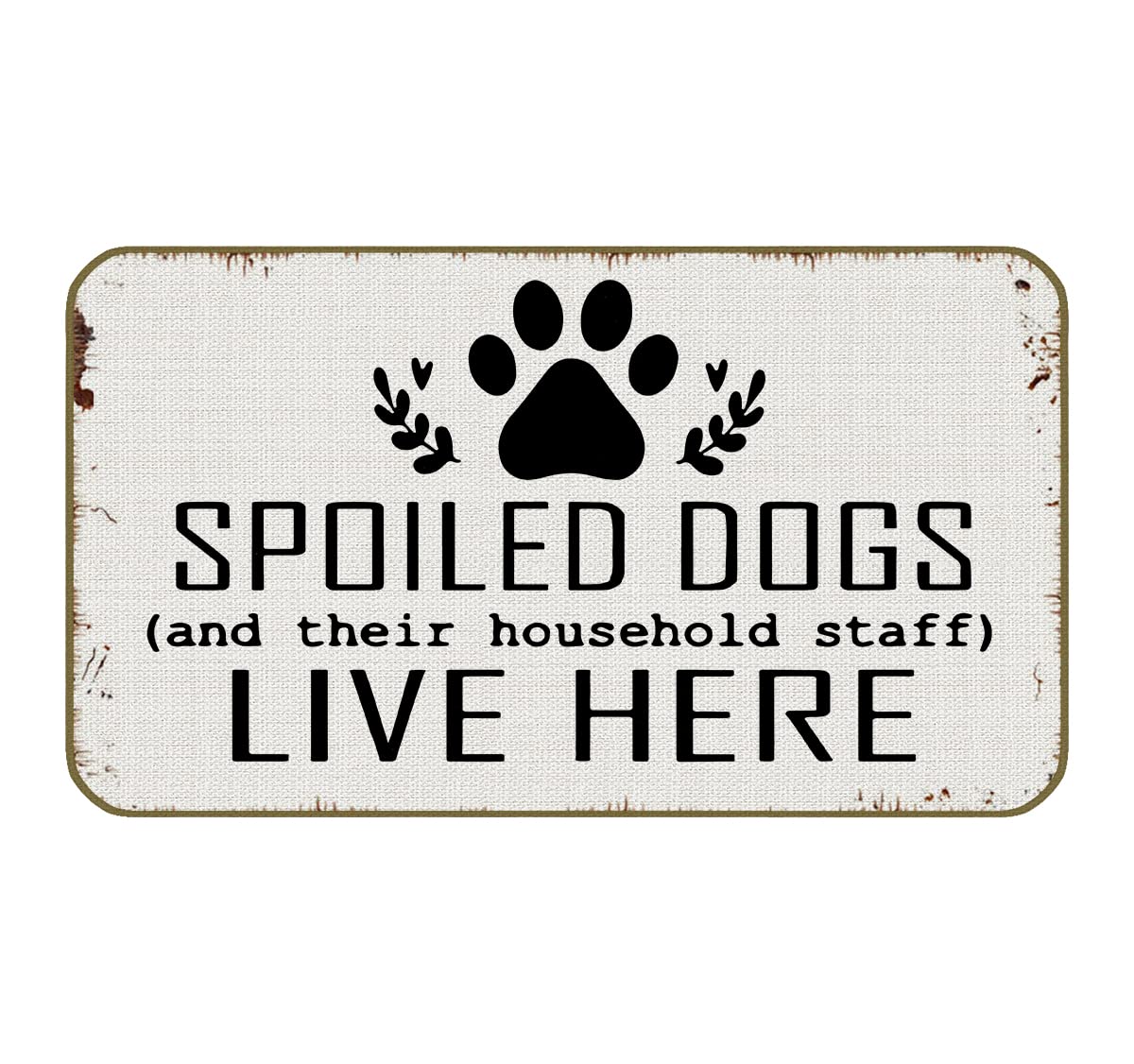 Amazon.com: UINHMOP 17''x30'' Spoiled Dogs Live Here Retro Decorative ...
