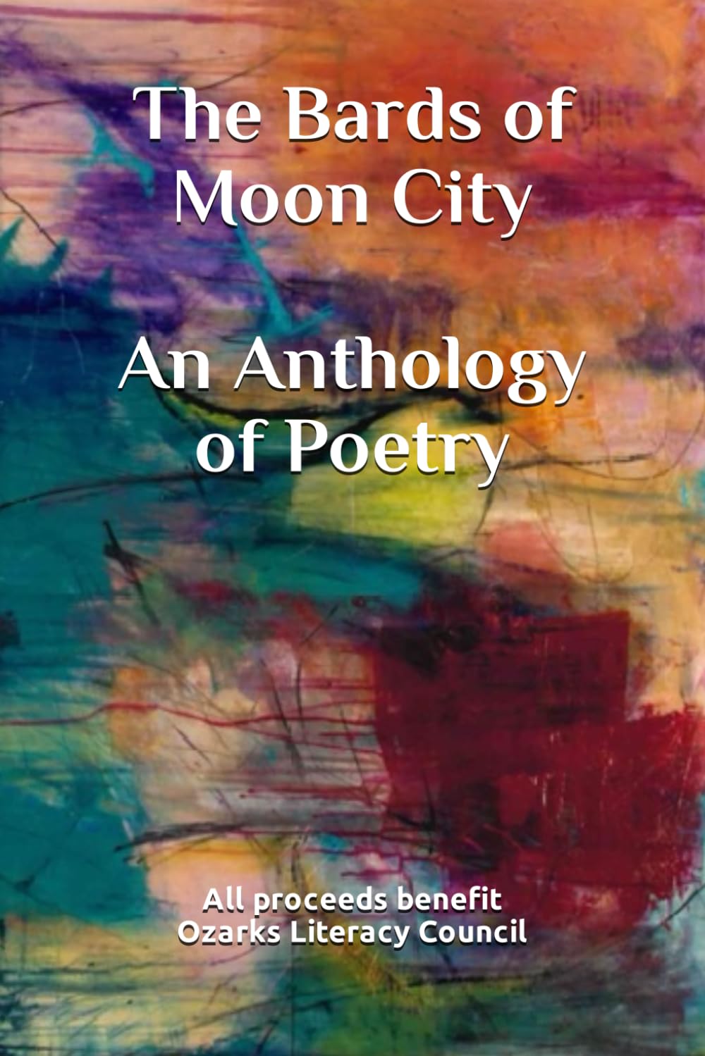 The Bards of Moon City: An Anthology of Poems: Moon City, Bards of ...
