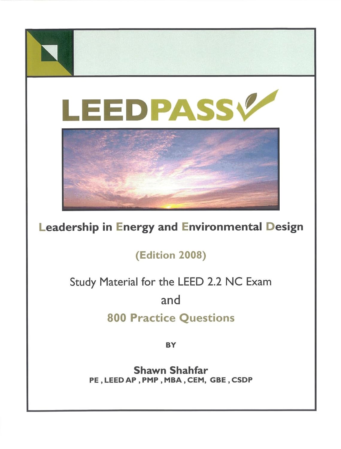 LEEDPASS- Comprehensive Study Material for LEED AP Exam , 800 Exam ...