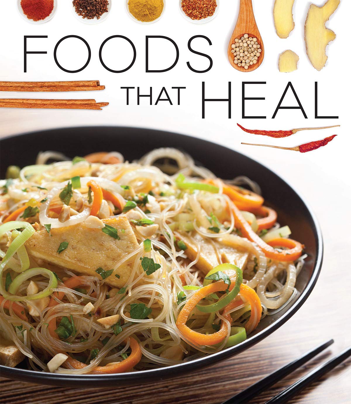 Foods That Heal (Nutrient-Dense Foods and Delicious Recipes ...