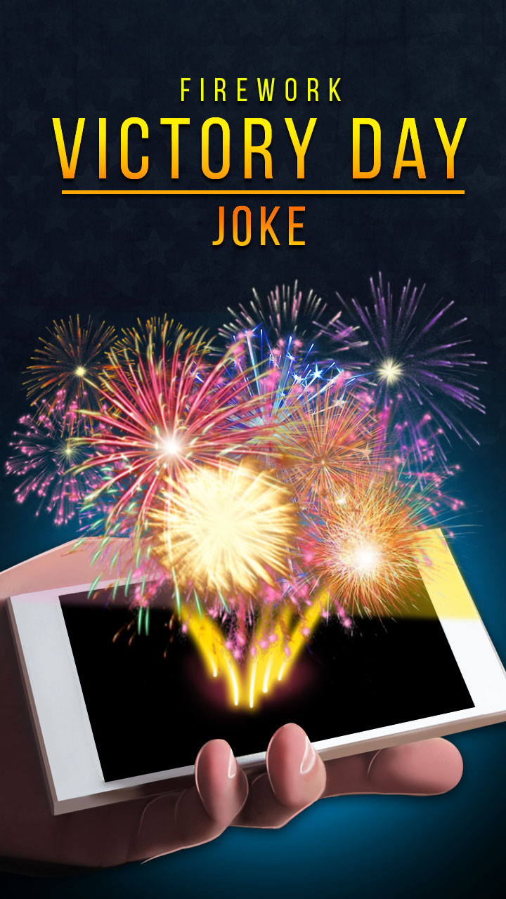 Firework Victory Day Joke (NO ADS) - App on Amazon Appstore