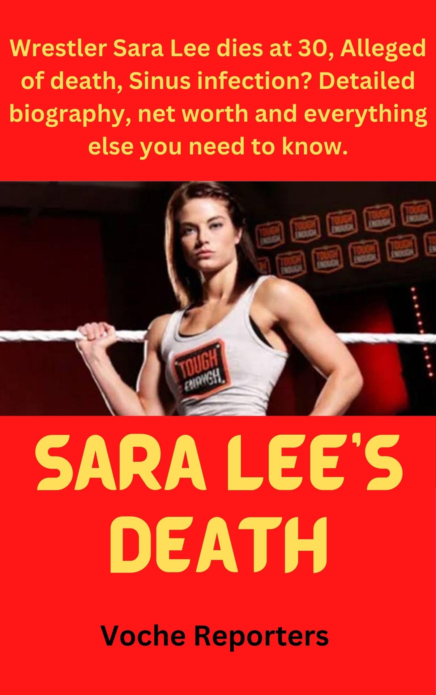 Buy Sara Lee’s Death : Wrestler Sara Lee dies at 30, Alleged of death ...