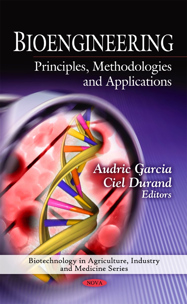 Bioengineering: Principles, Methodologies and Applications ...