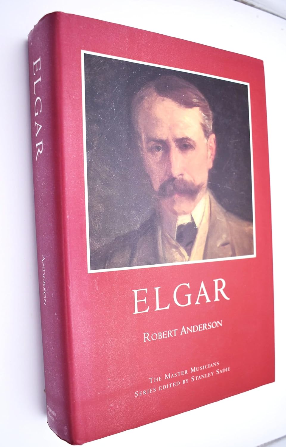Elgar: The Master Musicians: Robert Anderson, Stanley Sadie ...