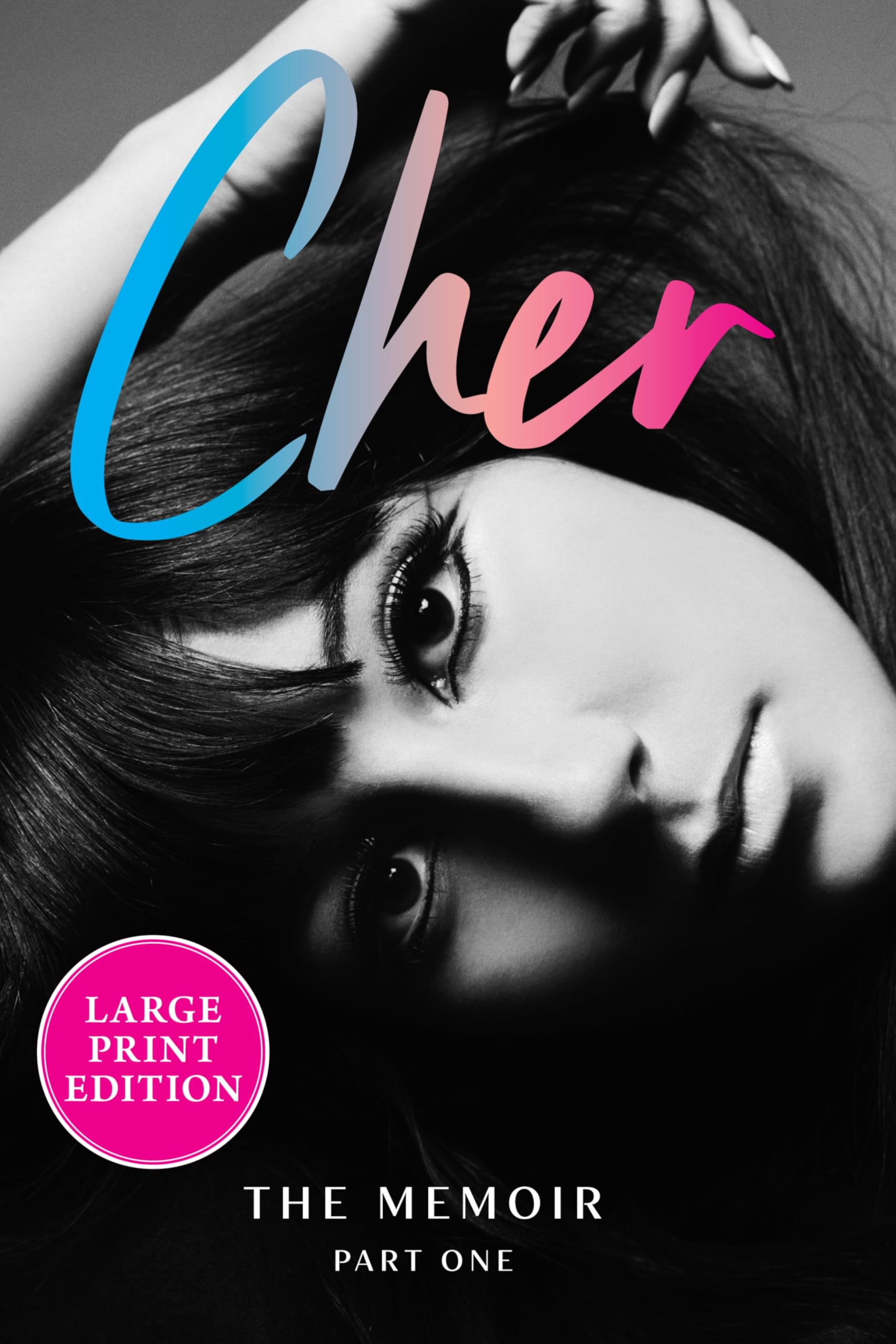 Cher: Part One: The Memoir: Cher: 9780063398337: Books - Amazon.ca