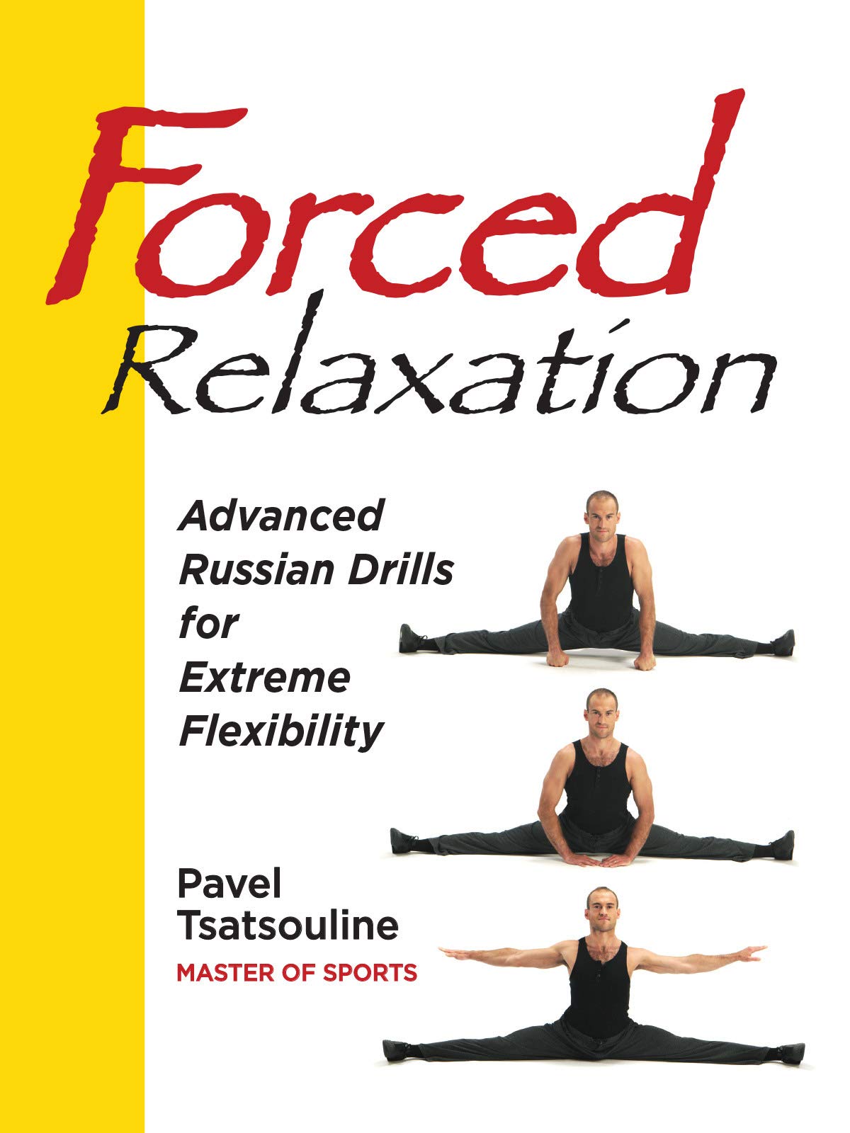 Watch Forced Relaxation, Advanced Russian Drills for Extreme ...