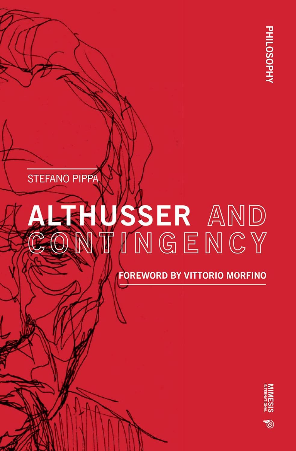 Althusser and Contingency (Philosophy): Pippa, Stefano: 9788869771682 ...